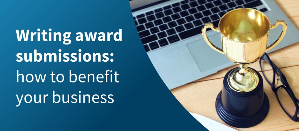 Three tips you need to know to about writing submissions that win awards